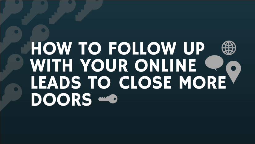 How to Follow Up With Your Online Leads to Close More Doors - Upkeep Media