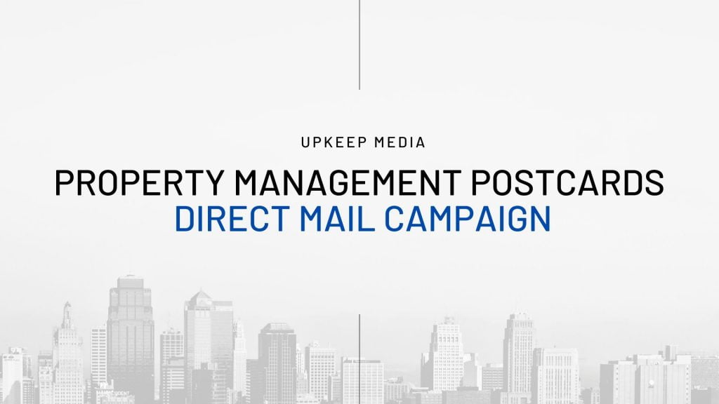 Property Management Postcards - What You Need to Know - UpkeepMedia