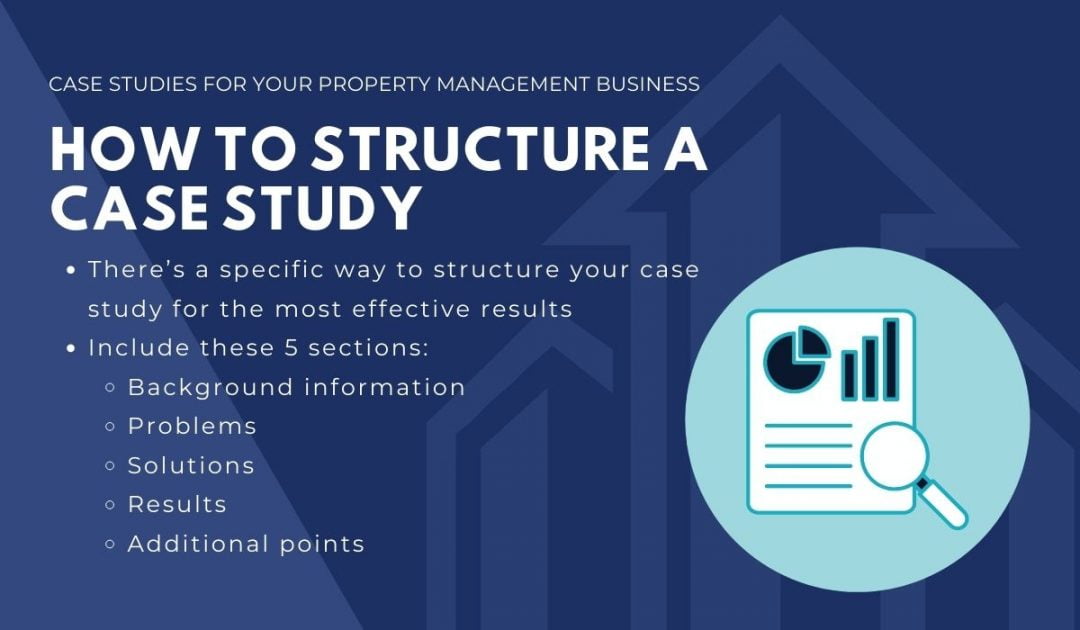 Using Case Studies for Your Property Management Business