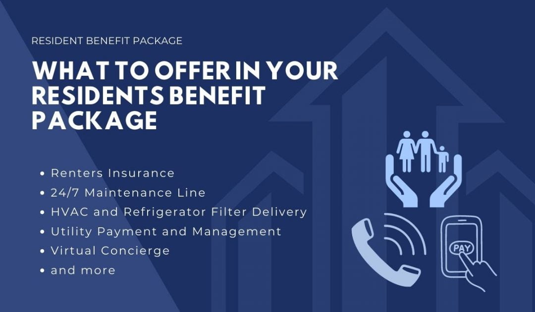 Resident Benefits Packages: Everything You Need to Know